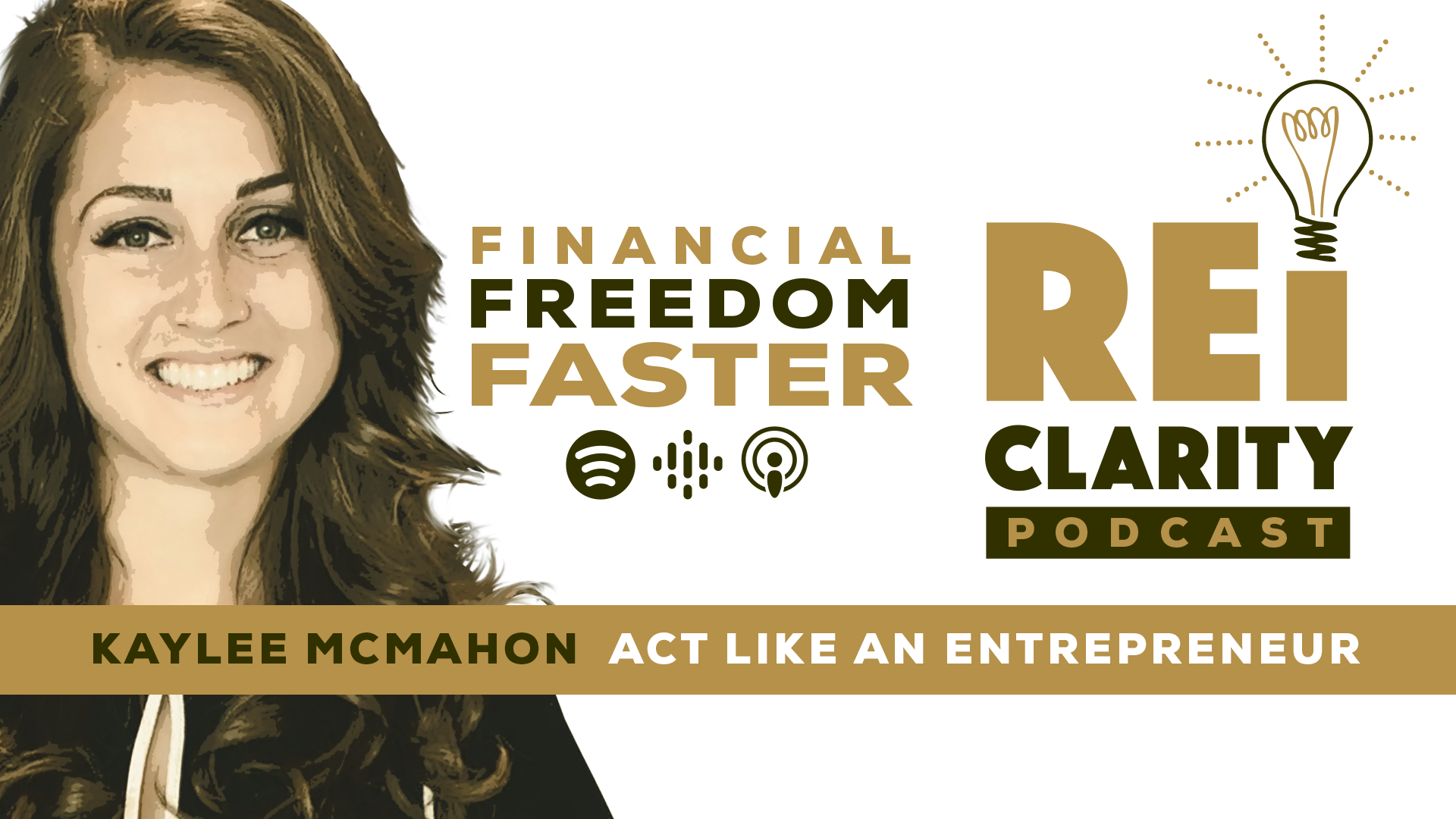 You are an Entrepreneur – Act Like It, with Kaylee McMahon - CRE Clarity