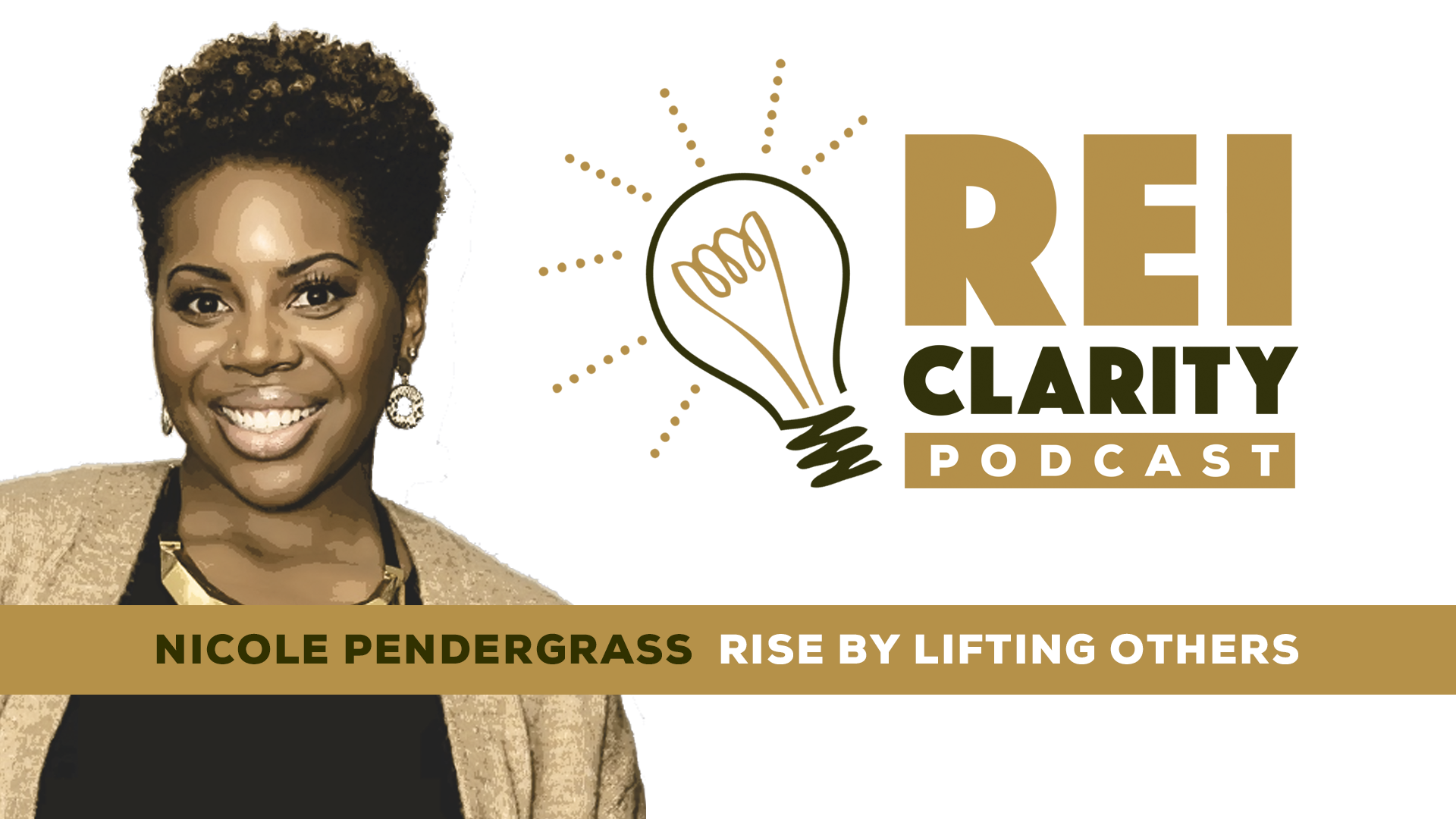 Rise by Lifting Others, with Nicole Pendergrass - CRE Clarity