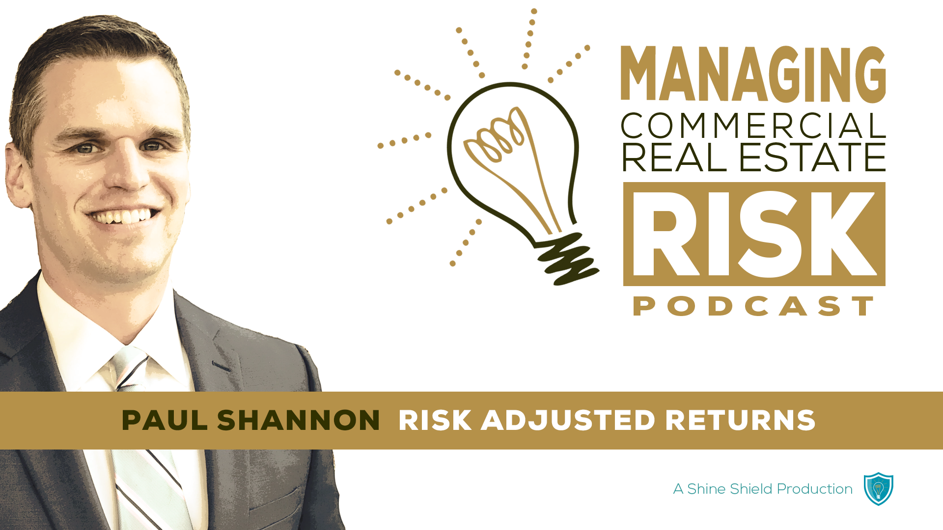 132: Risk Adjusted Returns, with Paul Shannon - CRE Clarity