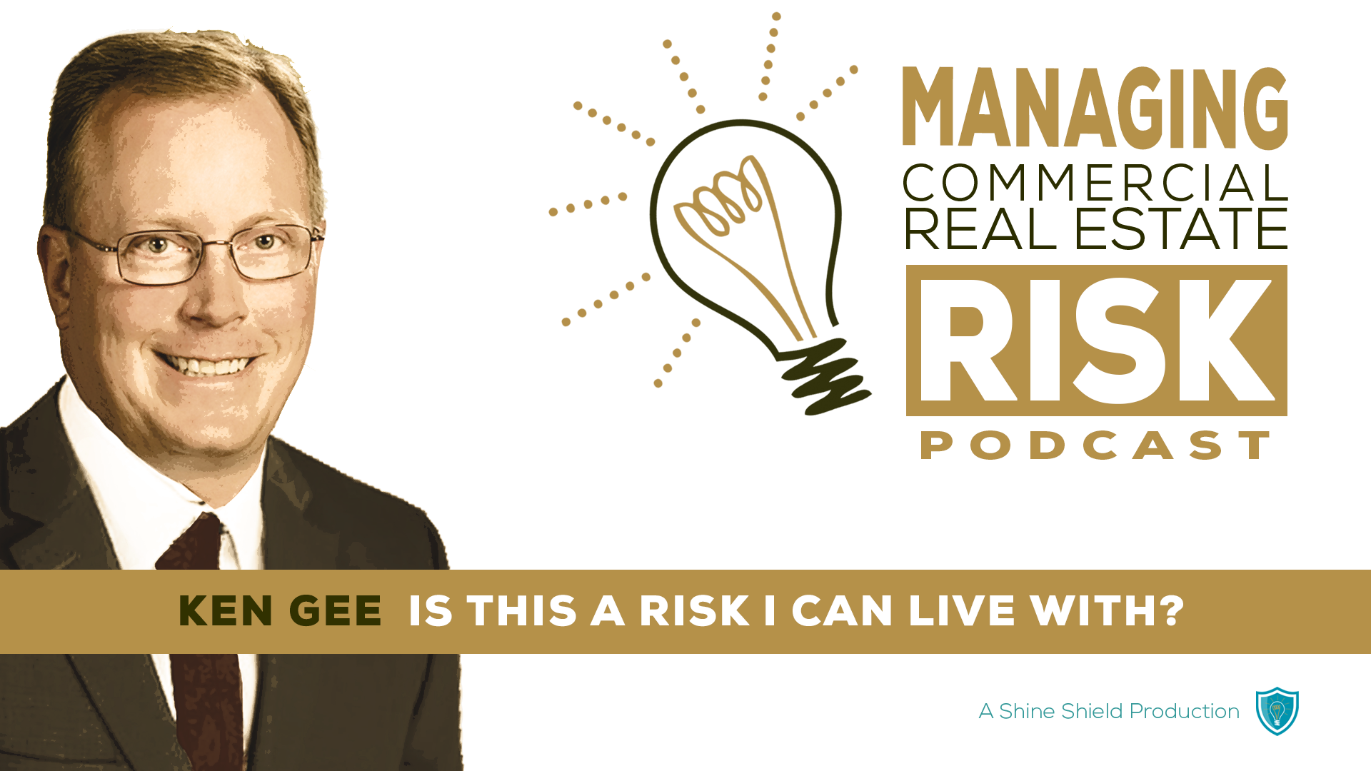 134: Is this a risk I can live with? with Ken Gee - CRE Clarity